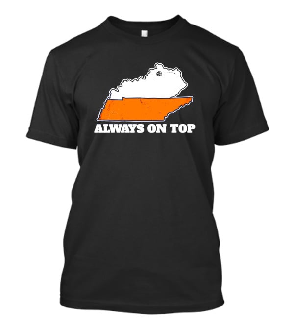 Basketball Rivalry Always On Top Kentucky Dominance T-Shirt