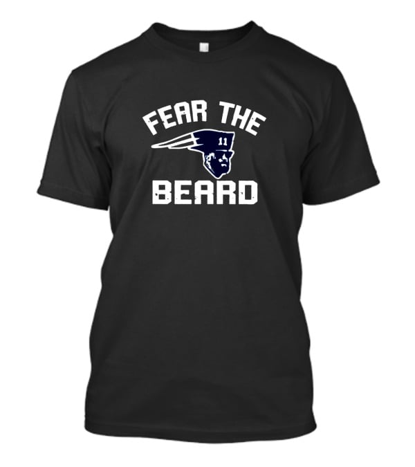 Fear The Beard Patriots Number 11 Football T-Shirt