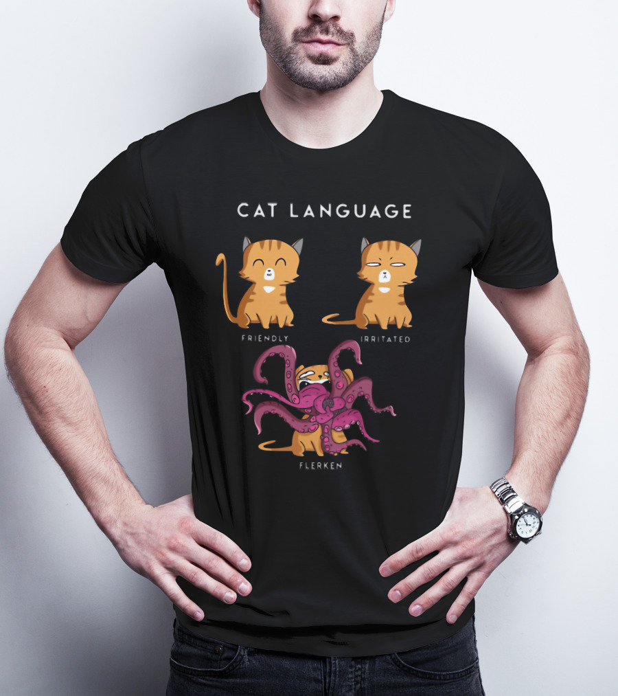 Cat Language Friendly Irritated Flerken With Tentacles T-Shirt