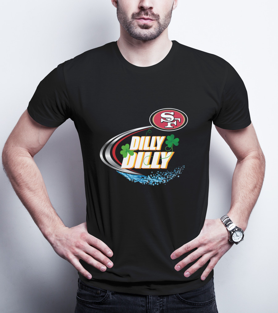 Dilly Dilly San Francisco 49ers Clover Splash Sf T-Shirt