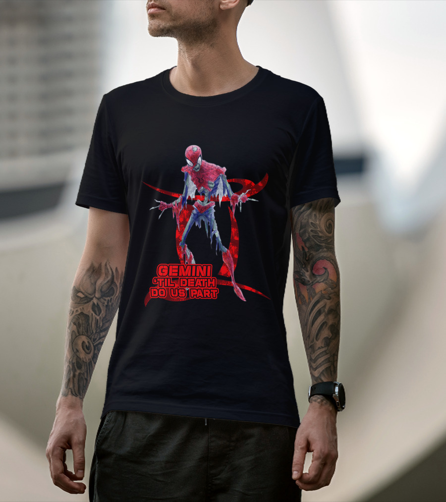 Gemini 'Til Death Do Us Part Spide Marvel Fans T-Shirt