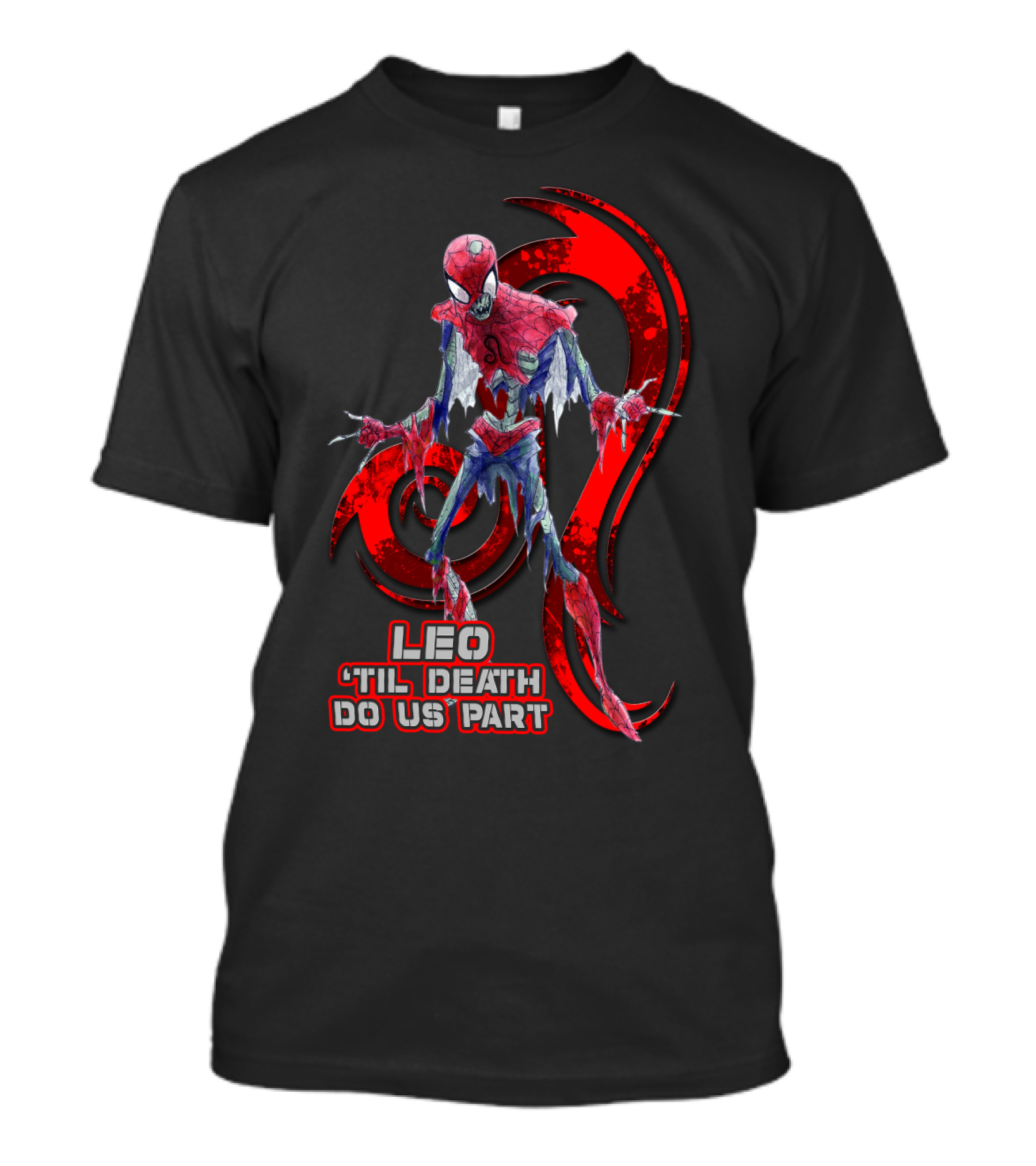 Leo 'Til Death Do Us Part Spider Leo Best Gift For Marvel Fans T-Shirt