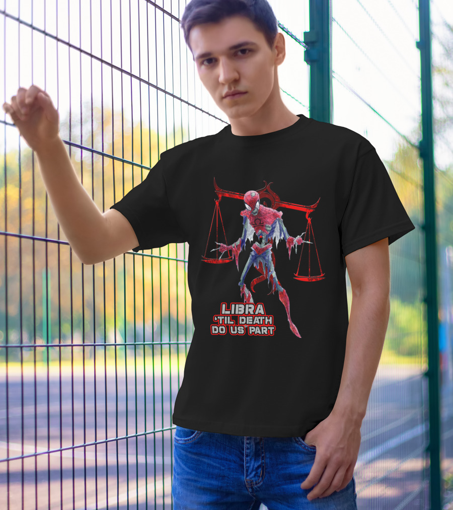 Libra 'Til Death Do Us Part Spider Man Marvel Fans T-Shirt