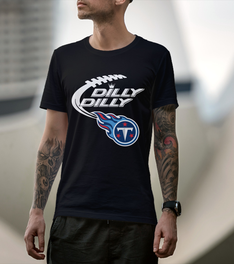 Tennessee Titans Dilly Dilly Bud Light Football Fans T-Shirt