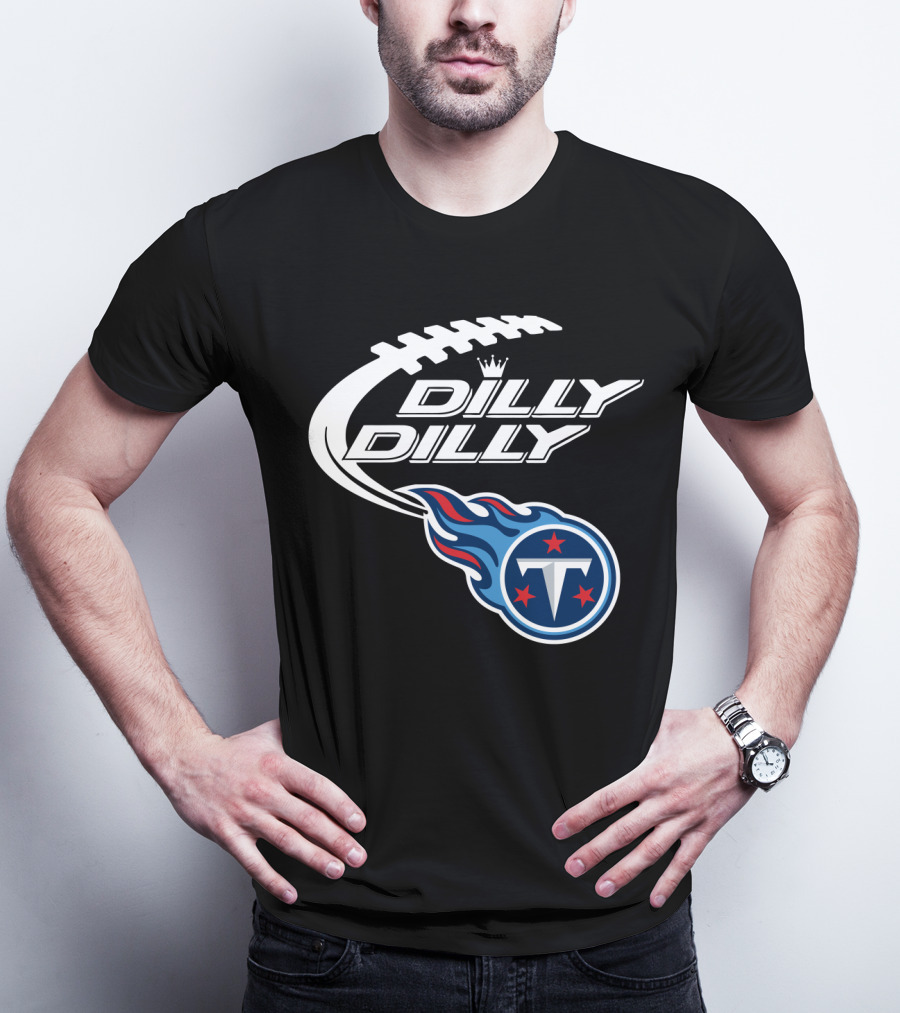 Tennessee Titans Dilly Dilly Bud Light Football Fans T-Shirt