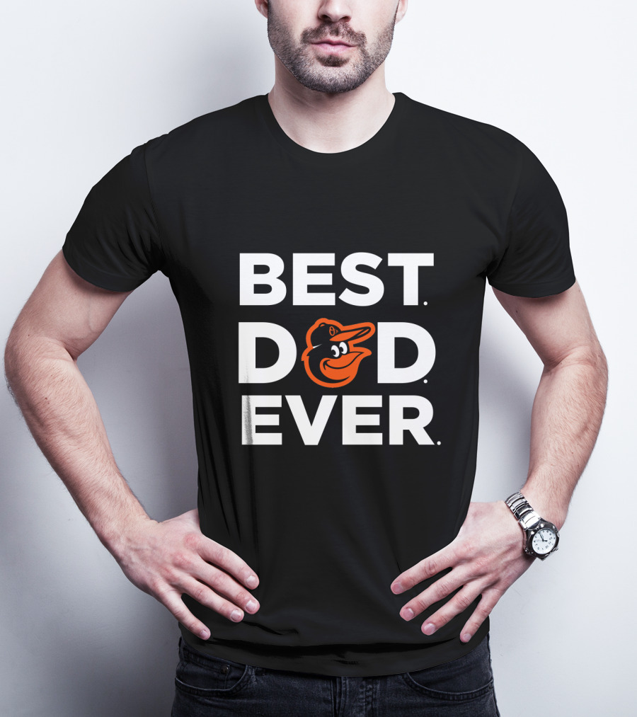Best Baltimore Orioles Dad Ever Father's Day Gift T-Shirt