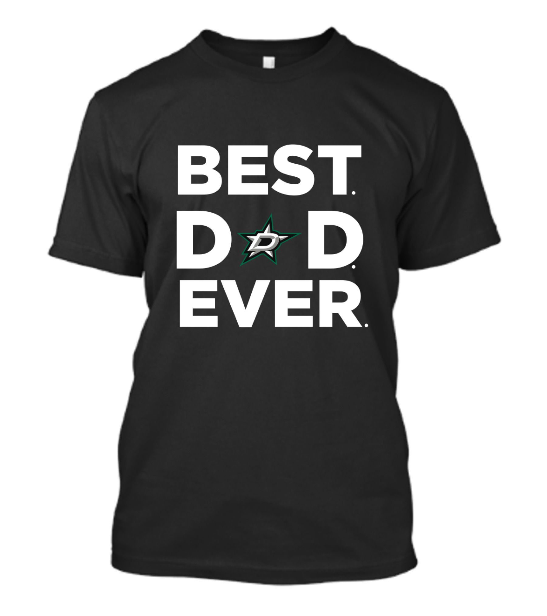 Best Dallas Stars Dad Ever Dad Ever Gift For Dad T-Shirt