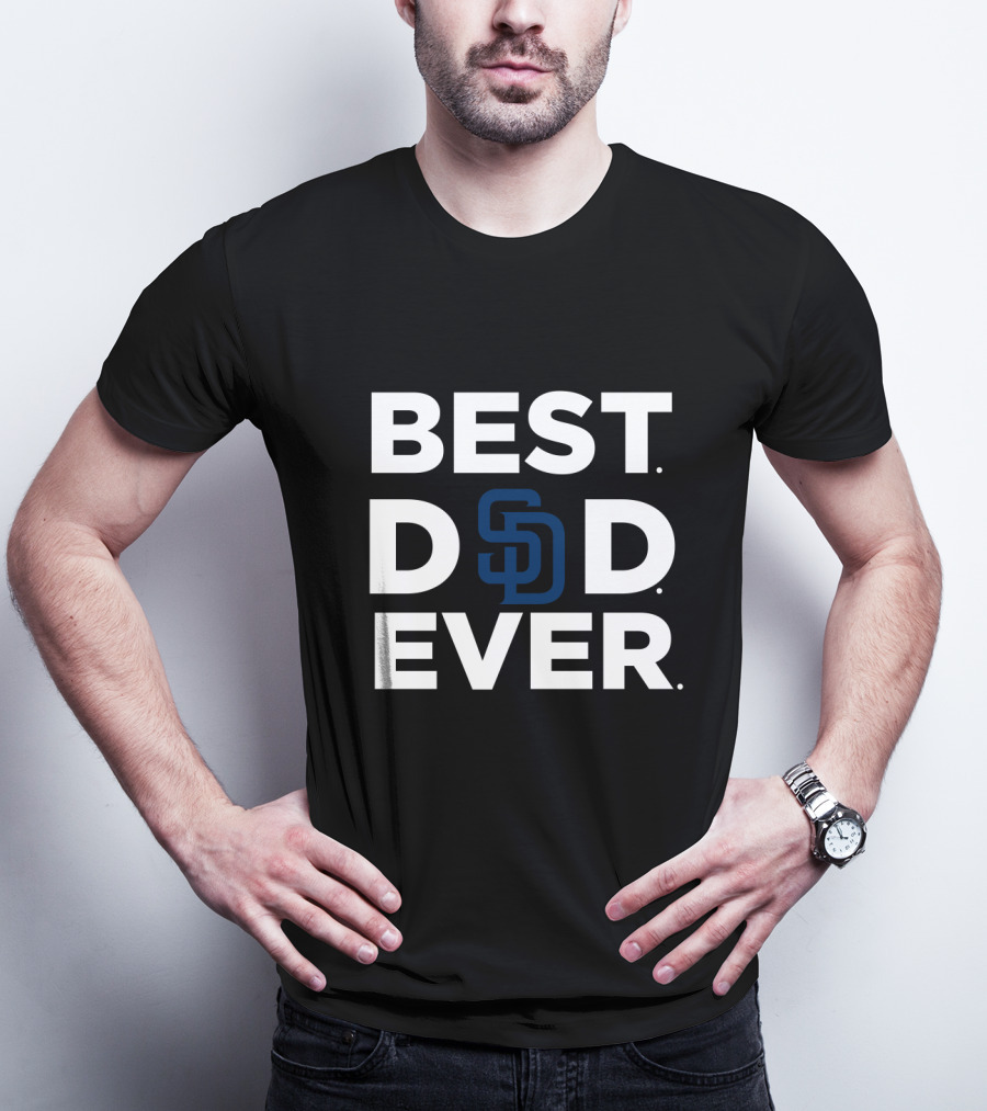 Best San Diego Padres Dad Ever T-Shirt