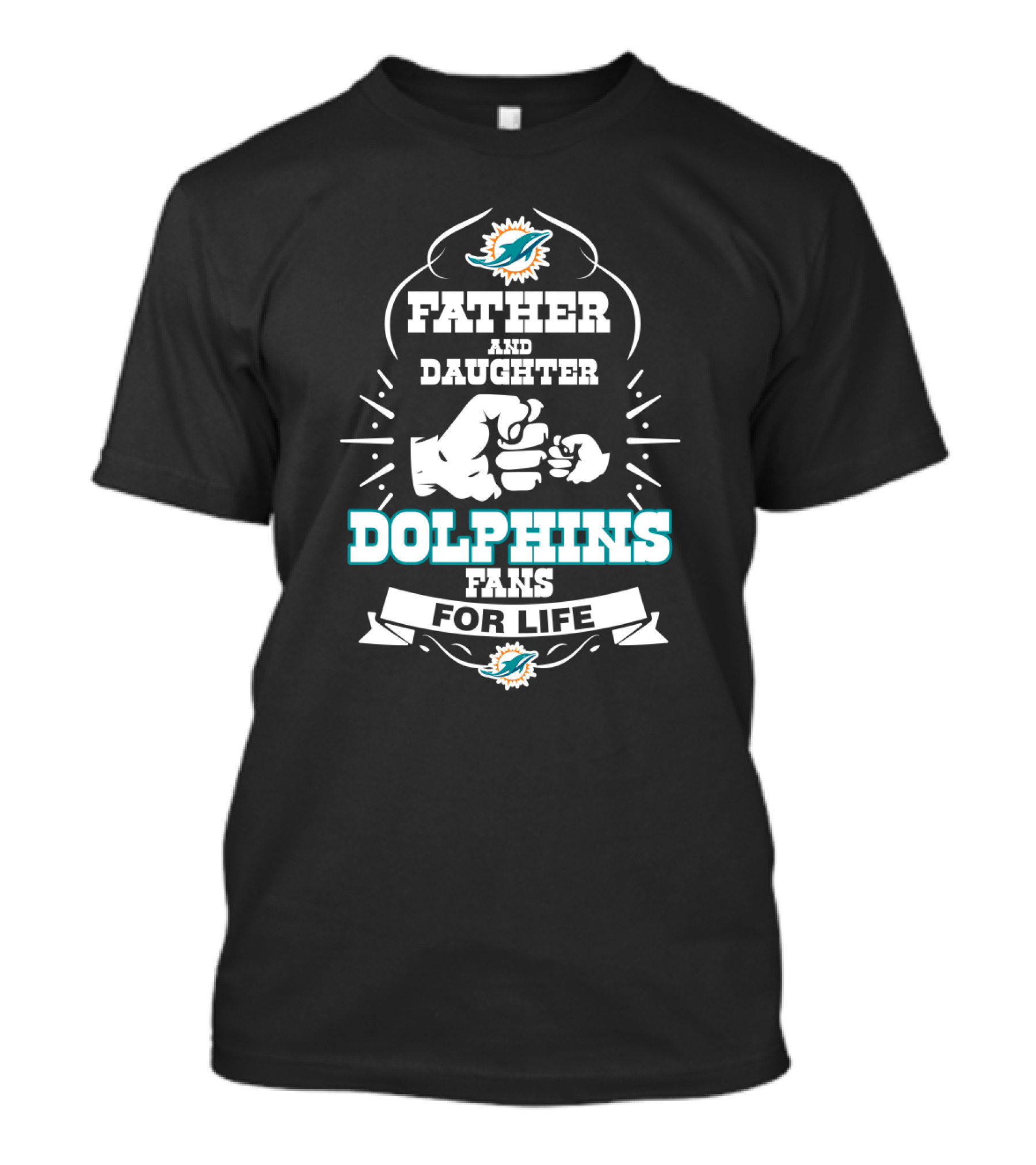 Father And Daughter Dolphins Fans For Life Miami Dolphins T-Shirt