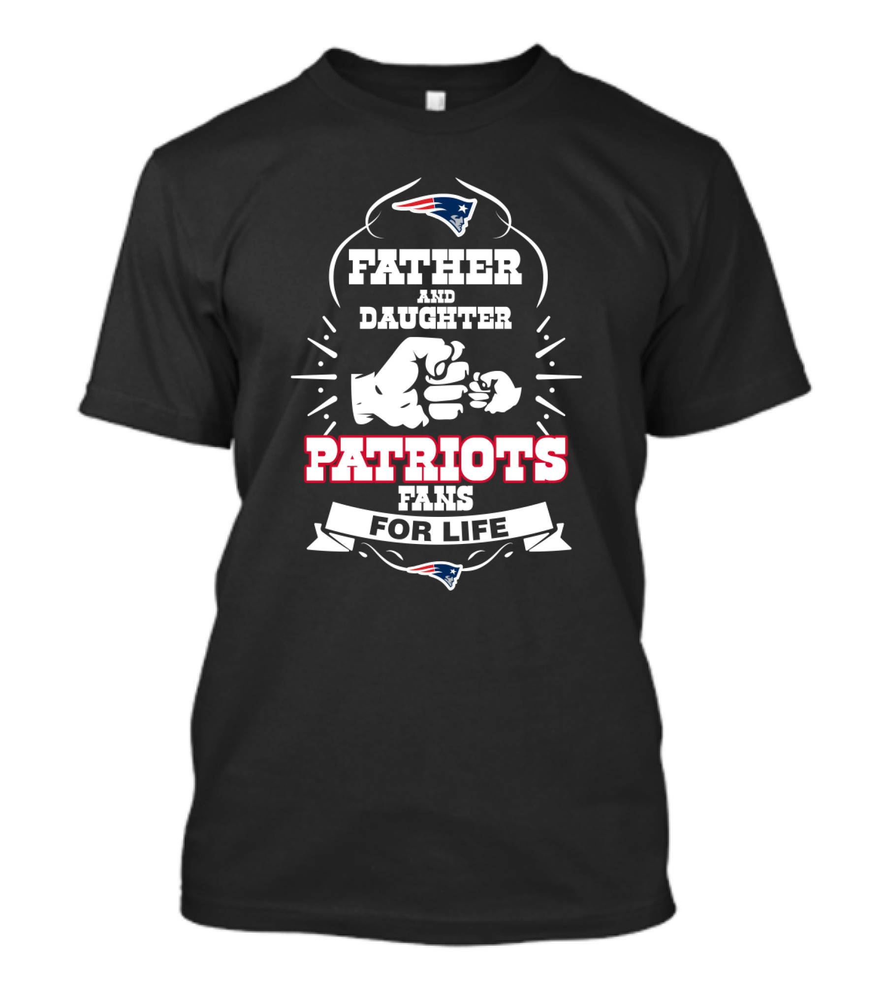 Father And Daughter Patriots Fans For Life New England Football Enthusiasts T-Shirt