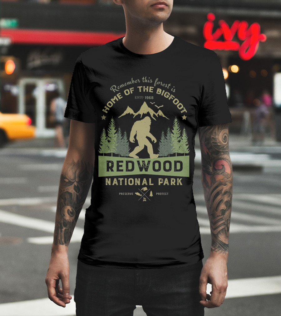 Redwood National Park Bigfoot Home Estd 1968 Preserve Protect T-Shirt