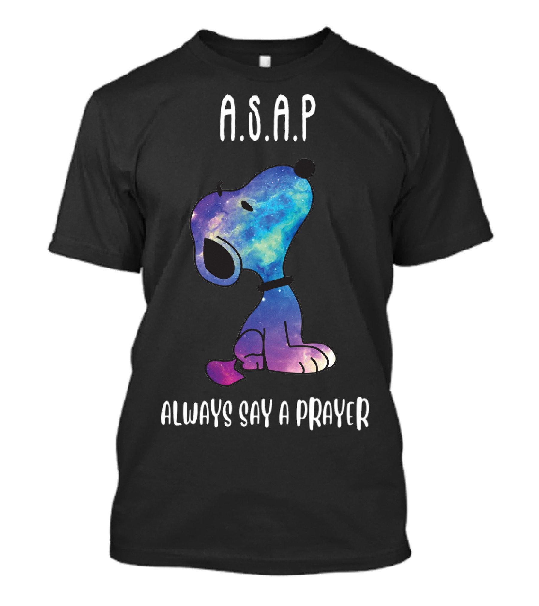 Snoopy Galaxy A.S.A.P. Always Say A Prayer T-Shirt