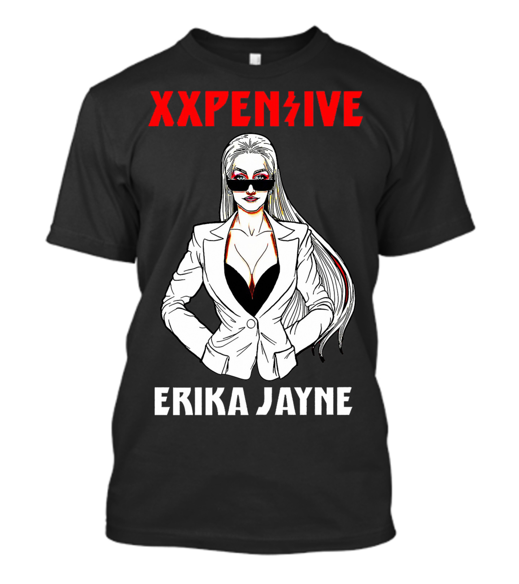 Xxpen$Ive Erika Jayne T-Shirt