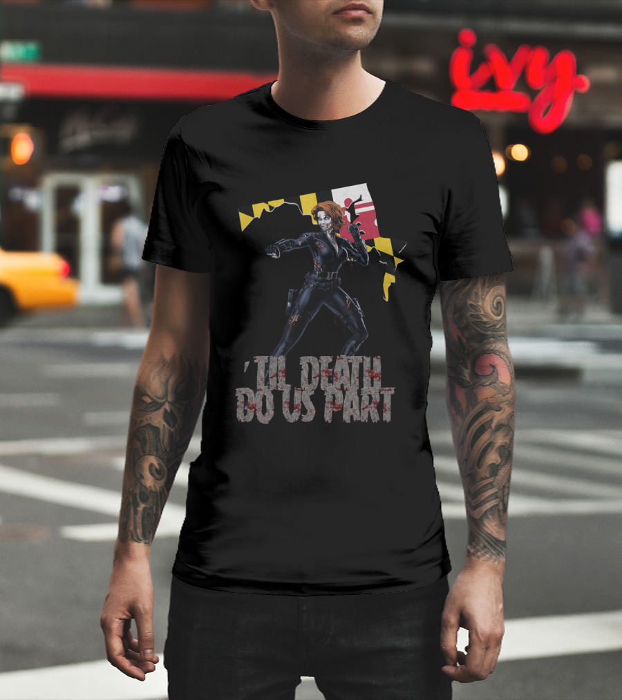 Til Death Do Us Part Black Widow Maryland Map T-Shirt