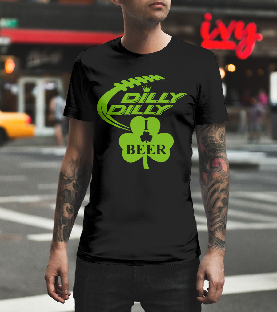 Dilly Dilly I Shamrock Beer Football St Patricks Day T-Shirt