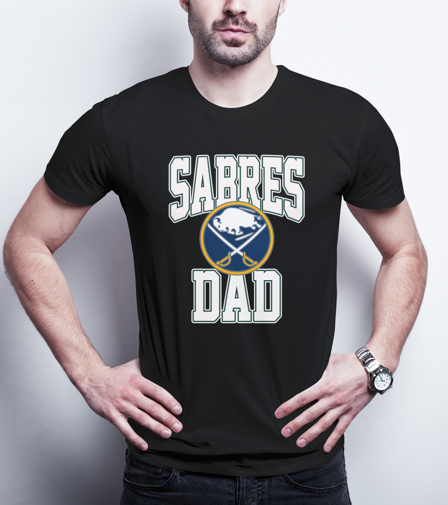 Sabres Dad Buffalo Hockey Fan Enthusiast T-Shirt