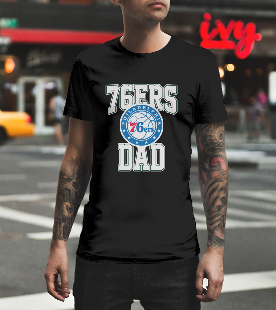 Philadelphia 76ers Dad Fathers Day Basketball Fan T-Shirt