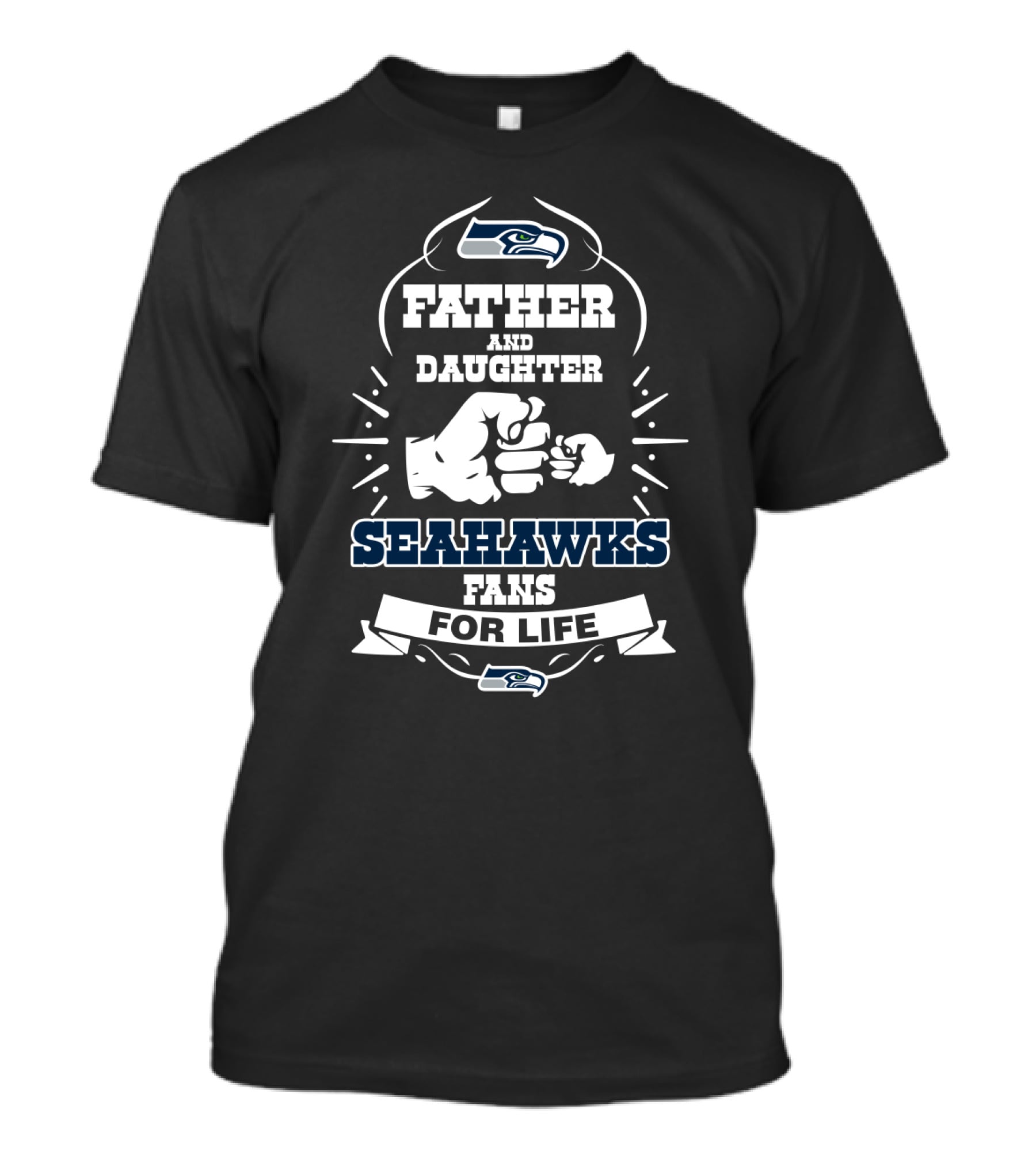 Father And Daughter Seattle Seahawks Fans For Life T-Shirt