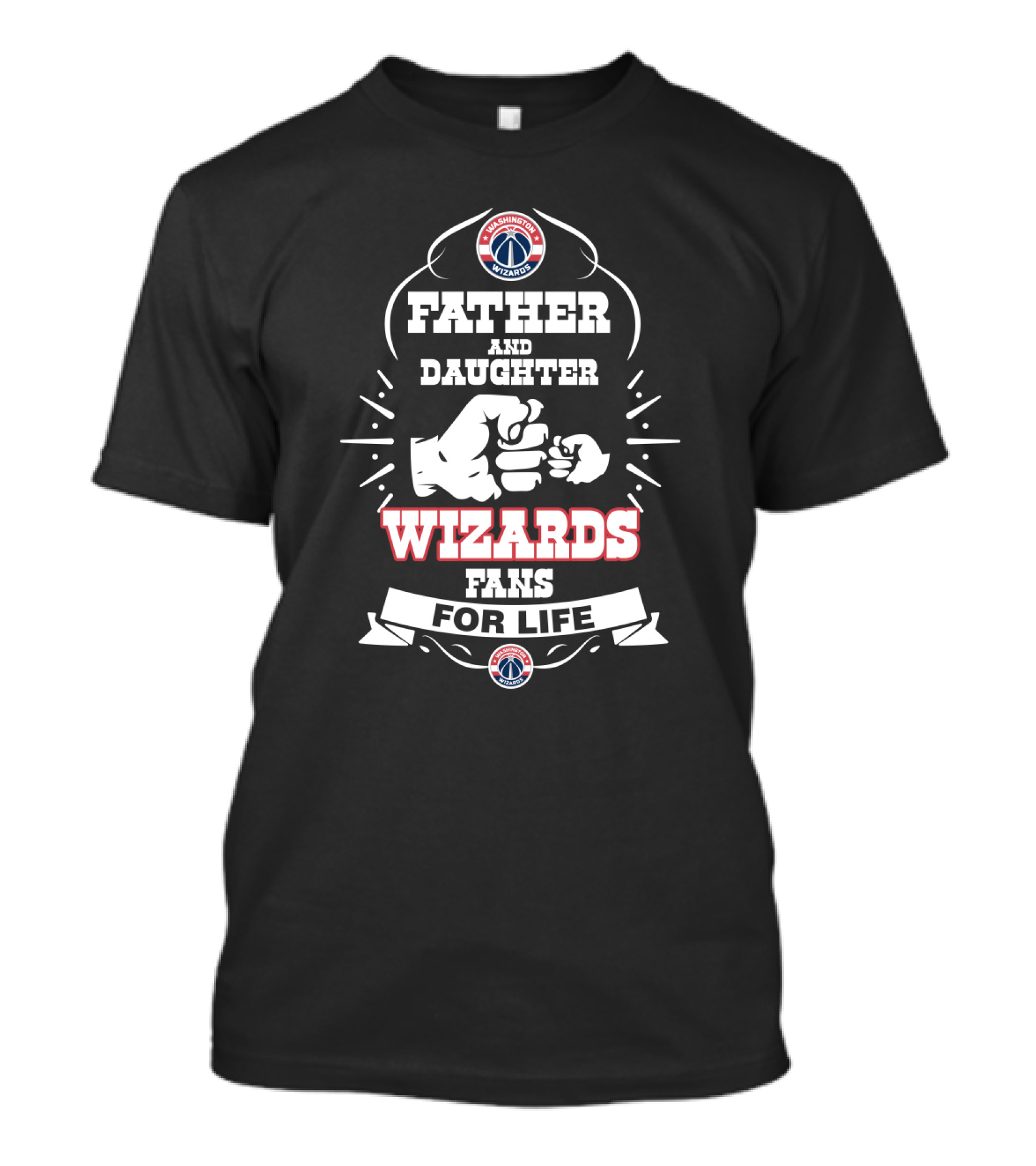 Father And Daughter Wizards Fans For Life Washington Wizards T-Shirt