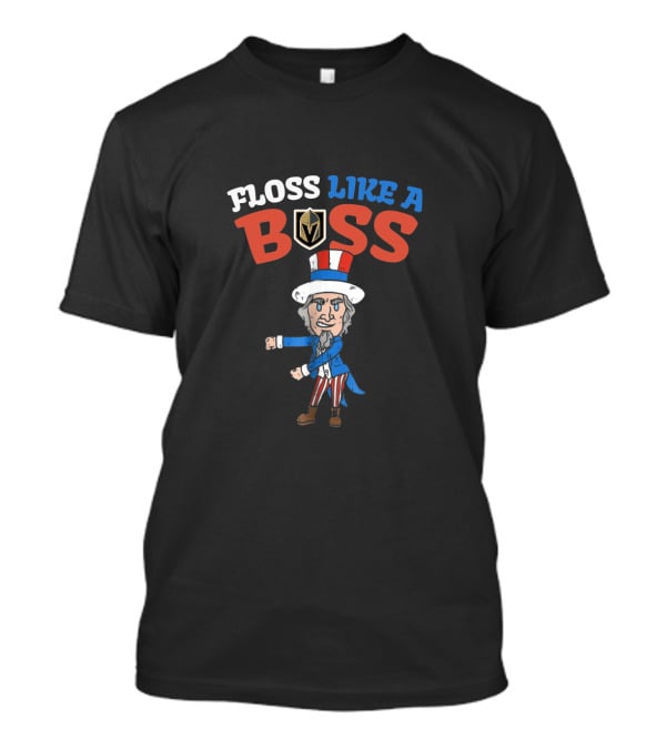 Floss Like A Boss Vegas Golden Knights Uncle Sam 4Th Of July Celebration T-Shirt
