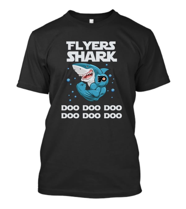 Flyers Shark Doo Doo Doo Philadelphia Hockey Enthusiast Fun T-Shirt
