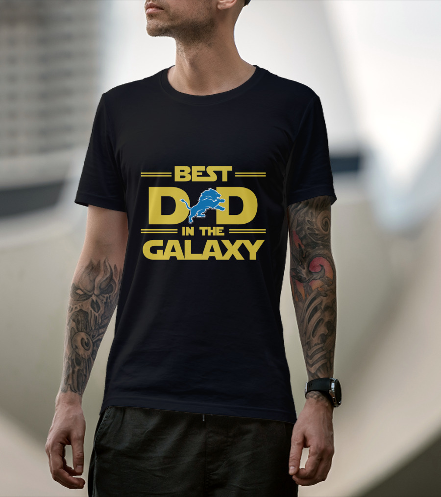 Best Dad In The Galaxy Detroit Lions T-Shirt