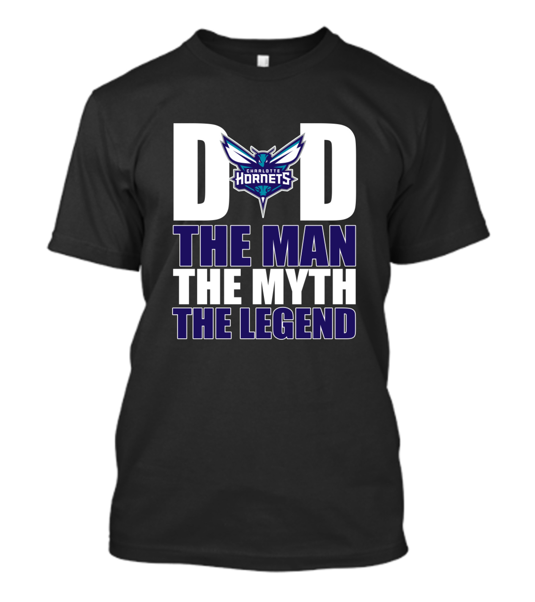 Charlotte Hornets Dad The Man The Myth The Legend T-Shirt