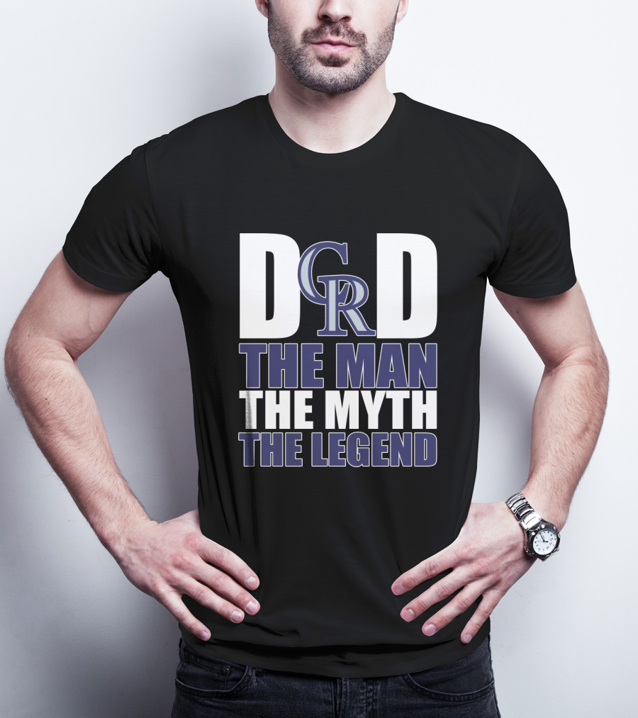 Dad Colorado Rockies The Man The Myth The Legend T-Shirt