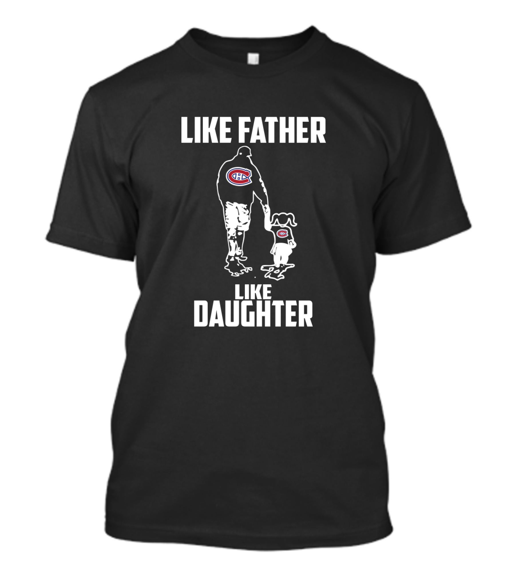 Montreal Canadiens Like Father Like Daughter Hockey Family Connection T-Shirt