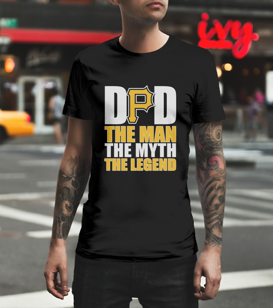 Pittsburgh Pirates Dad The Man The Myth The Legend T-Shirt