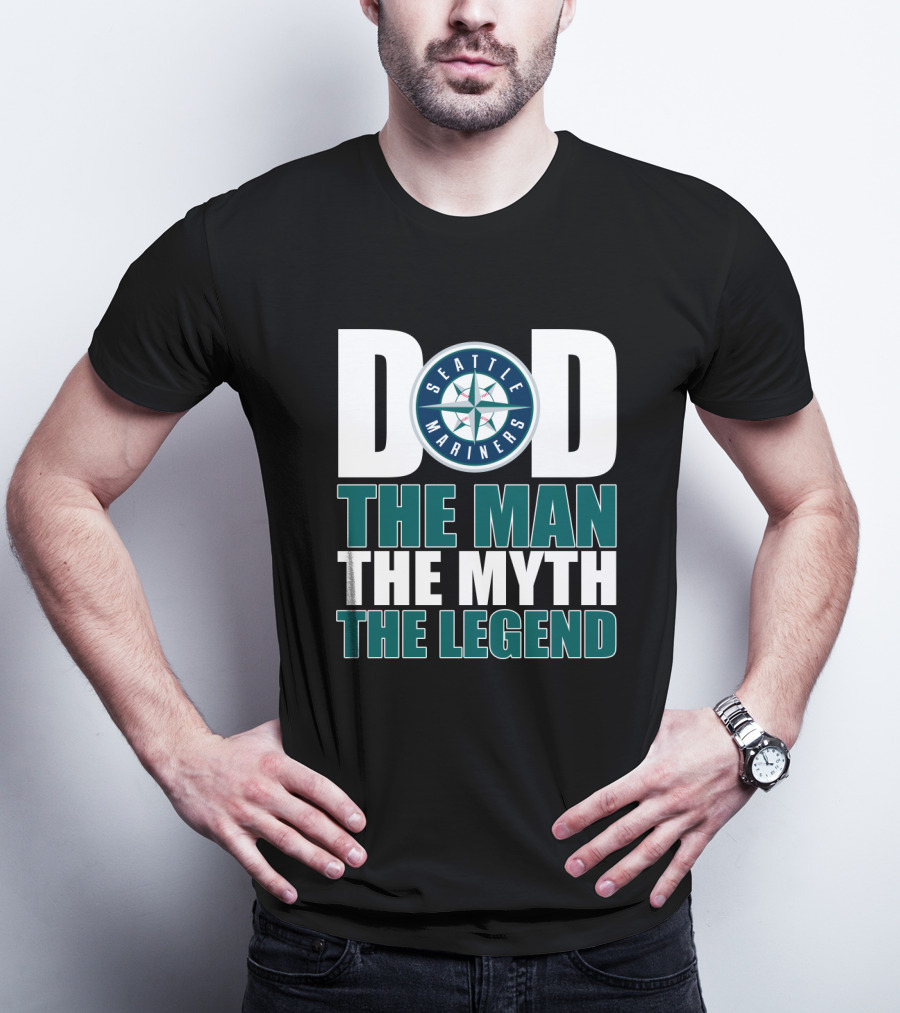 Seattle Mariners Dad The Man The Myth The Legend T-Shirt