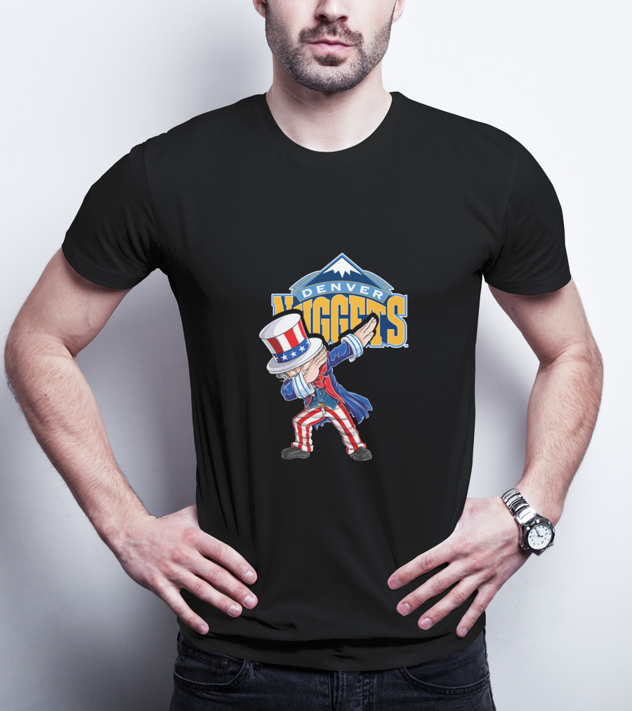 Uncle Sam Dabbing Denver Nuggets 4Th Of July Celebration T-Shirt