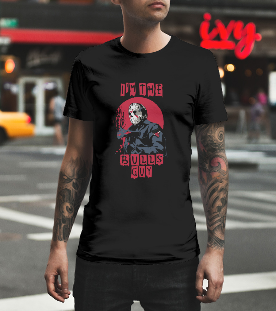 I'm The Bulls Guy T-Shirt