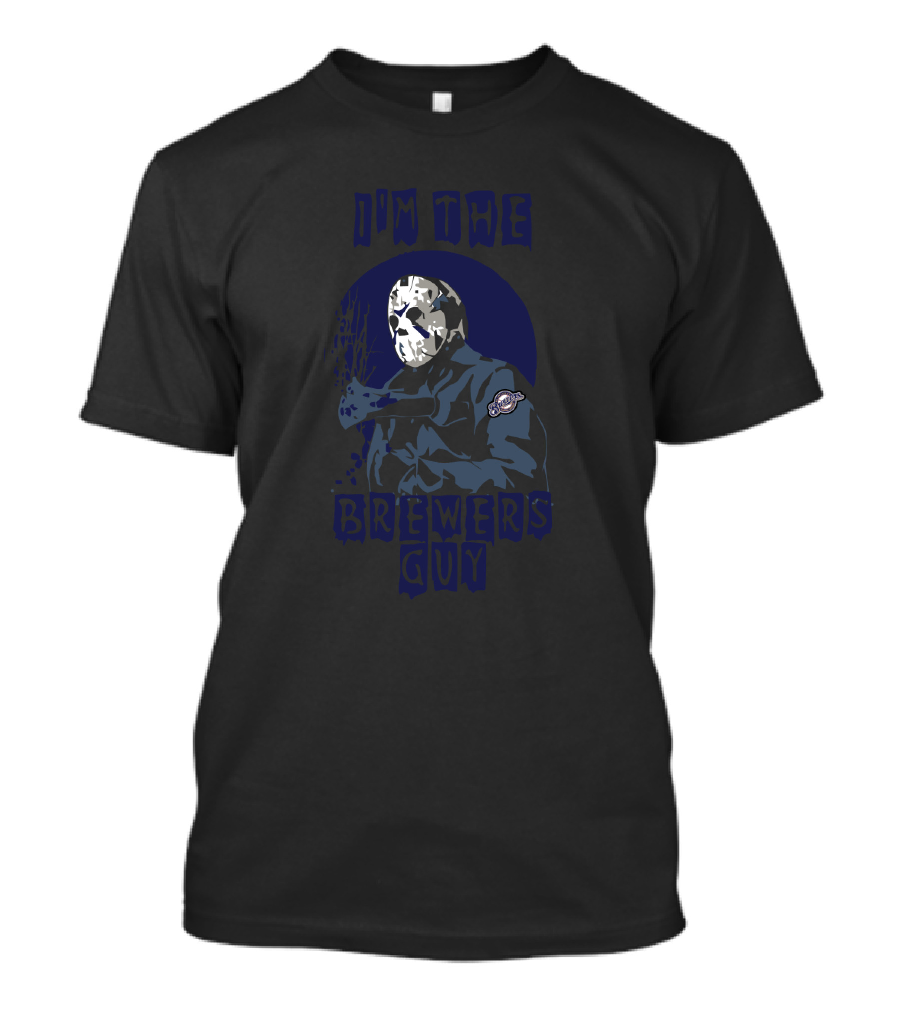 I'm The Brewers Guy Jason Voorhees Milwaukee T-Shirt