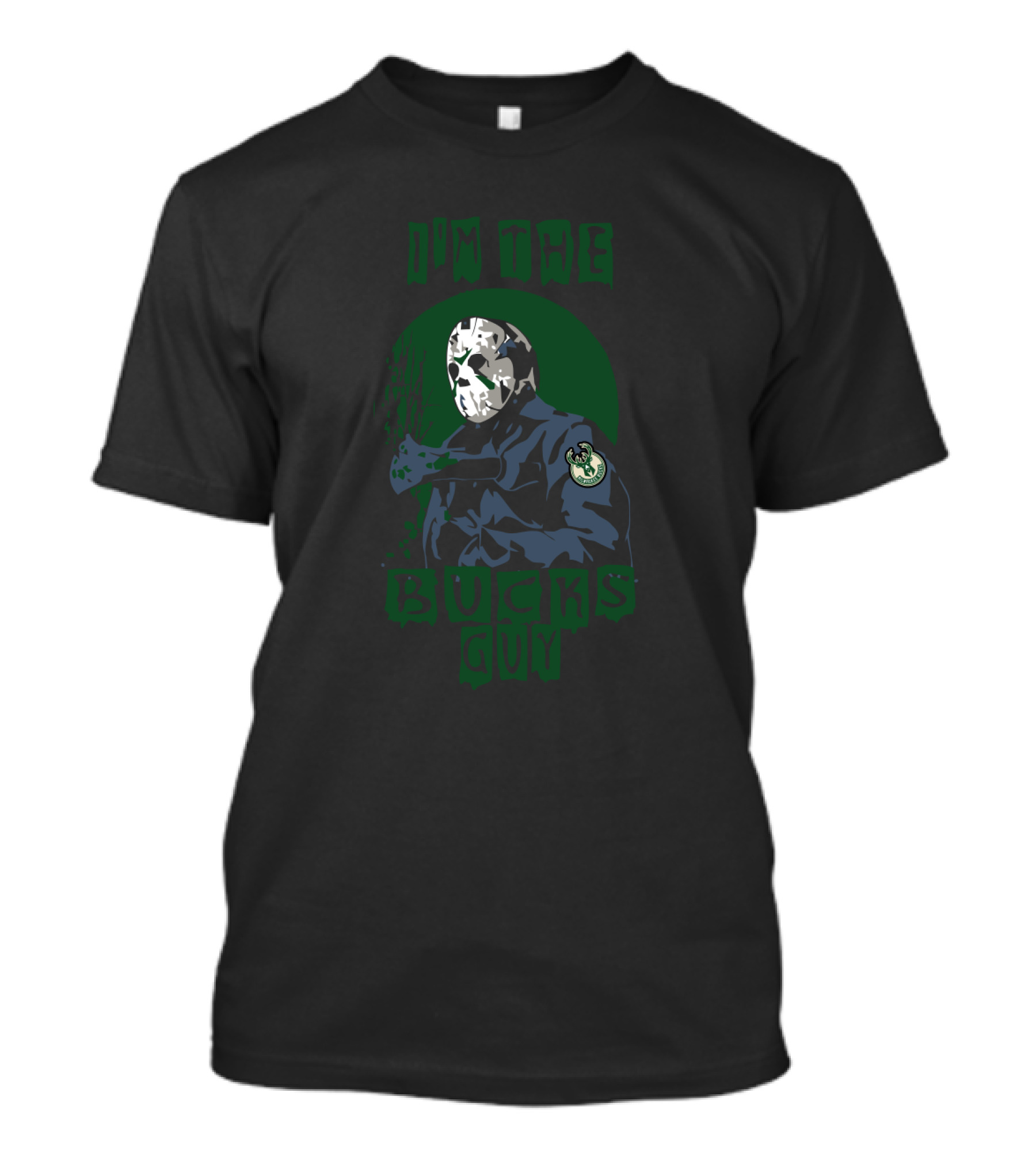 I'm The Bucks Guy Jason Voorhees Milwaukee T-Shirt
