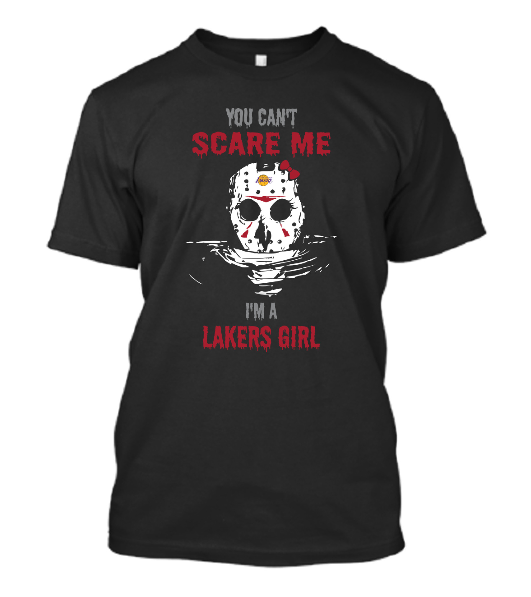 You Can't Scare Me I'm A Lakers Girl Jason Voorhees Mask Lakers T-Shirt