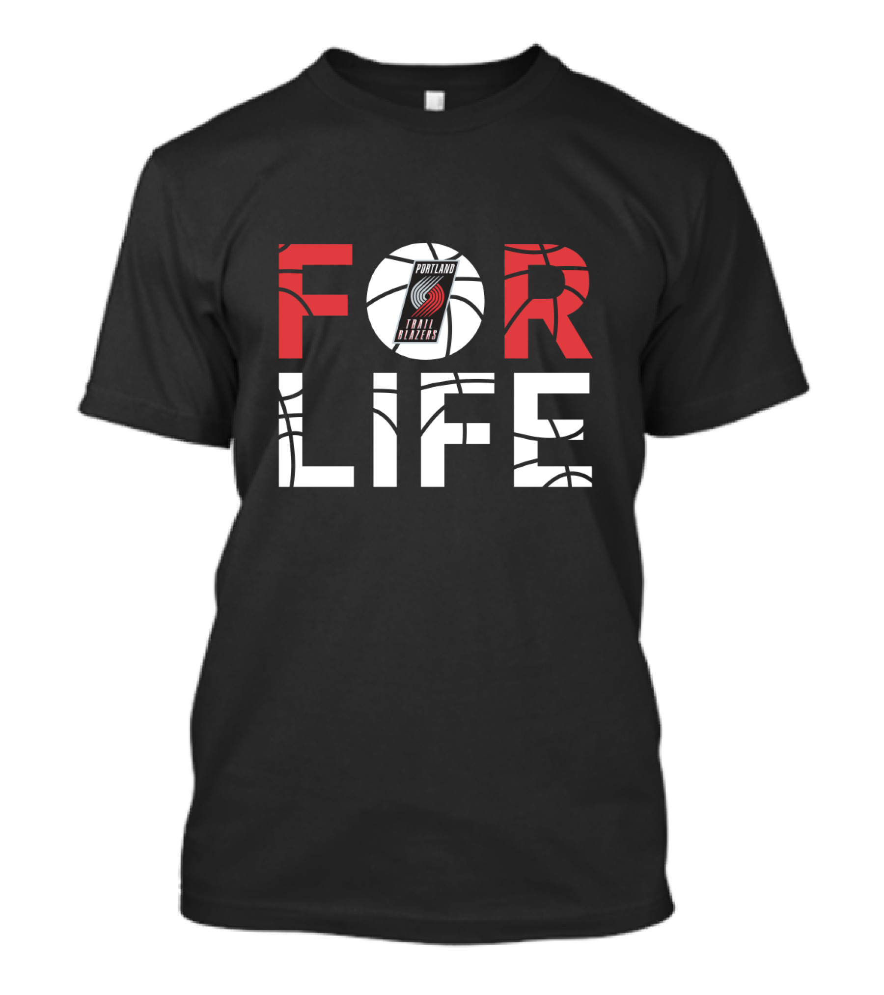 Portland Trail Blazers Basketball For Life Fans T-Shirt