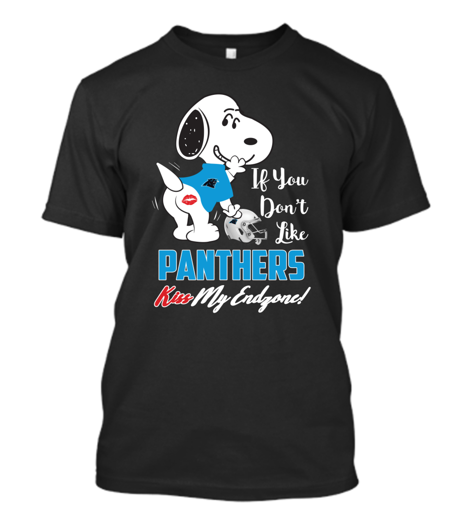 Snoopy If You Don't Like Panthers Kiss My Endzone Carolina Panthers Fans T-Shirt