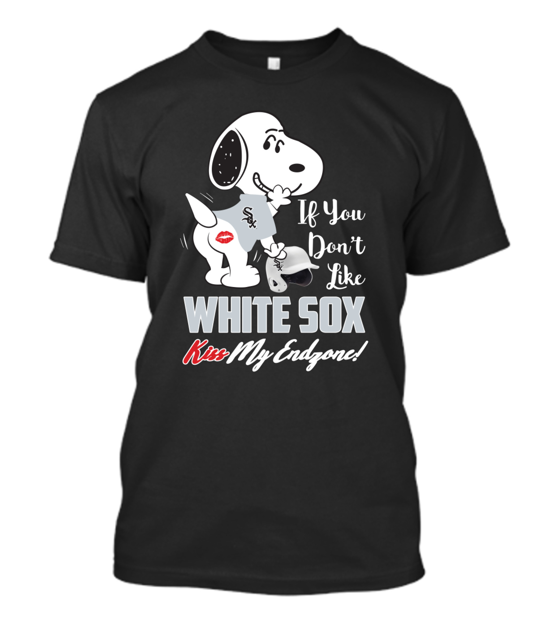 Snoopy White Sox If You Don't Like White Sox Kiss My Endzone T-Shirt
