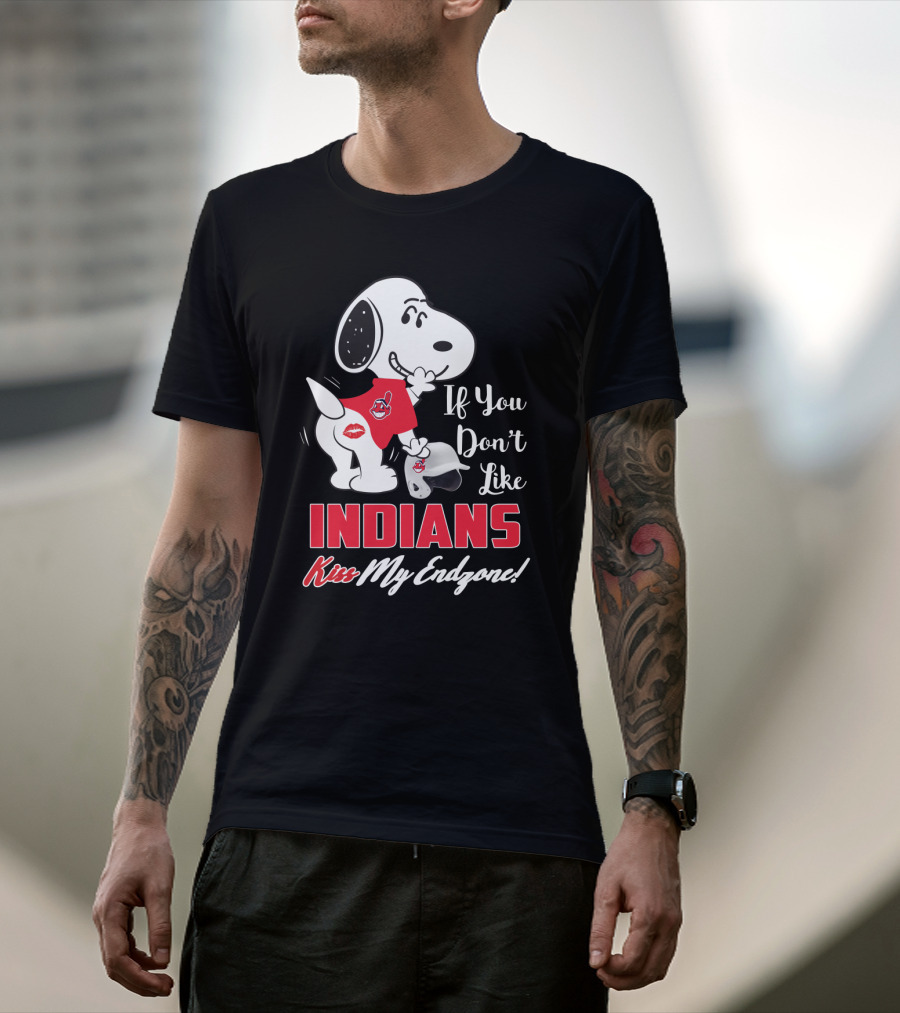 If You Don't Like Indians Kiss My Endzone Snoopy Cleveland Fans T-Shirt