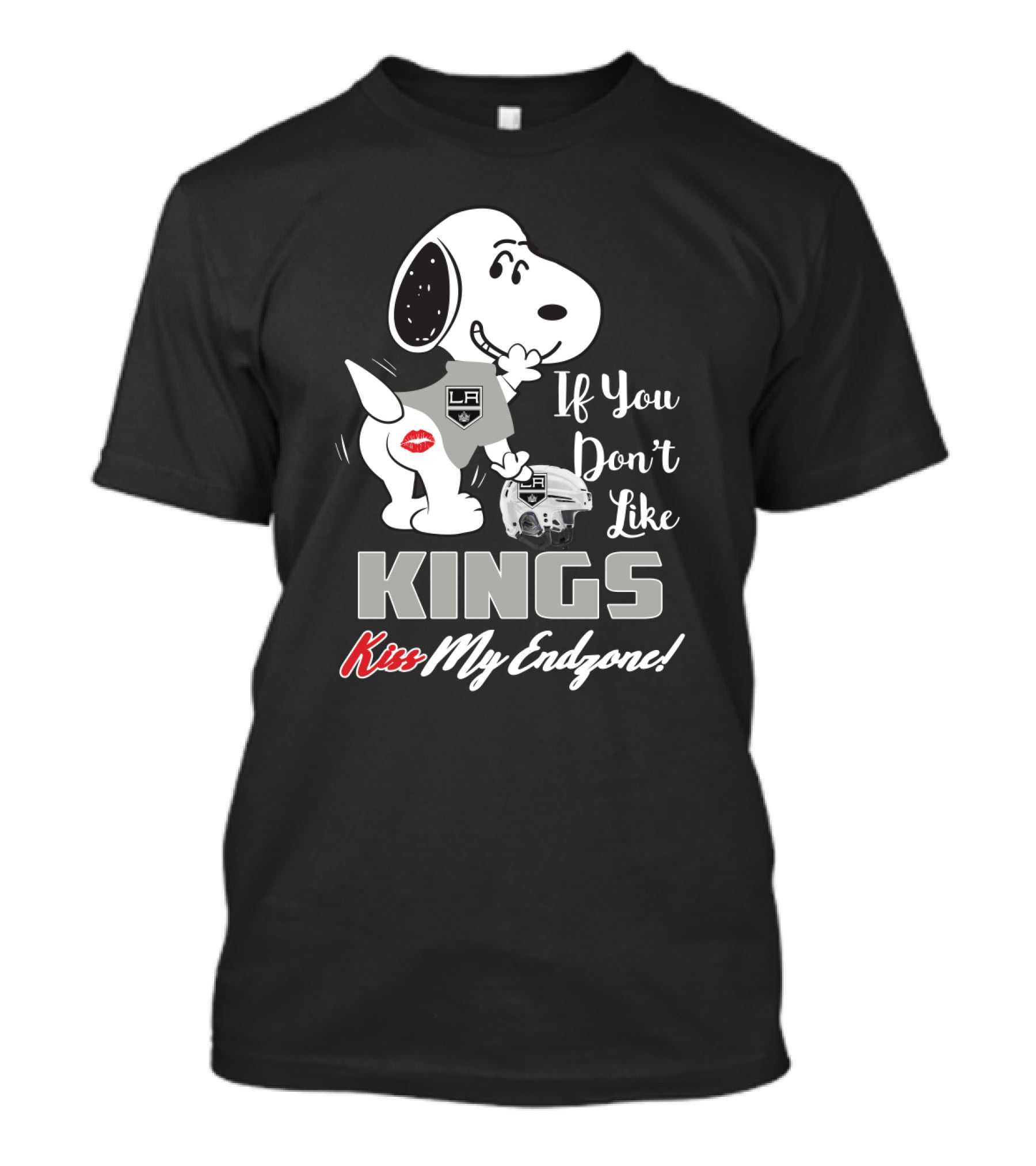 If You Don't Like Kings Kiss My Endzone Snoopy Los Angeles Kings Fans T-Shirt