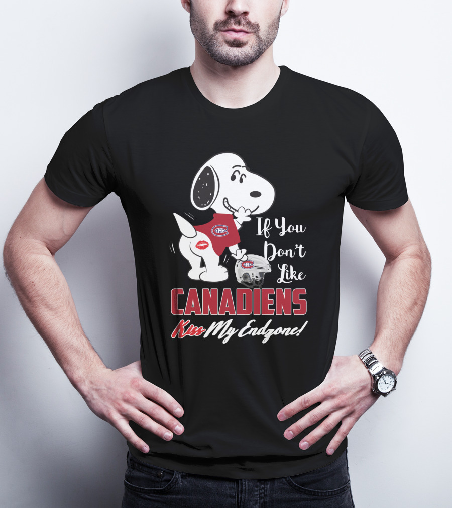 If You Don't Like Canadiens Kiss My Endzone Snoopy Montreal Canadiens T-Shirt