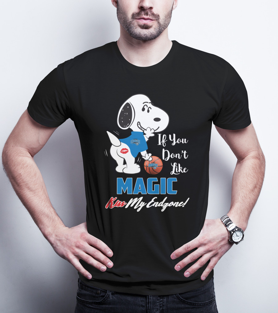 If You Don't Like Magic Kiss My Endzone Snoopy Orlando Magic T-Shirt