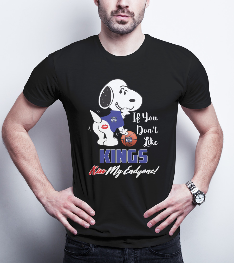 Snoopy If You Don't Like Kings Kiss My Endzone Sacramento Kings Fans T-Shirt