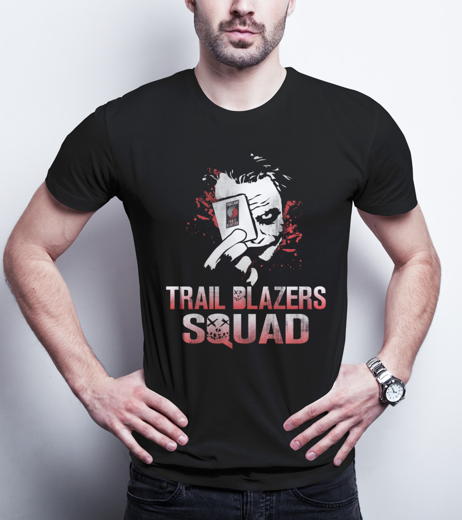 Trail Blazers Squad Joker Card Portland Trail Blazers Fans T-Shirt