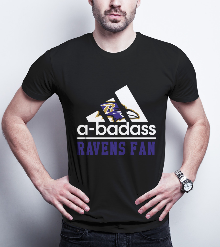 Baltimore Ravens A-Badass Ravens Fan T-Shirt