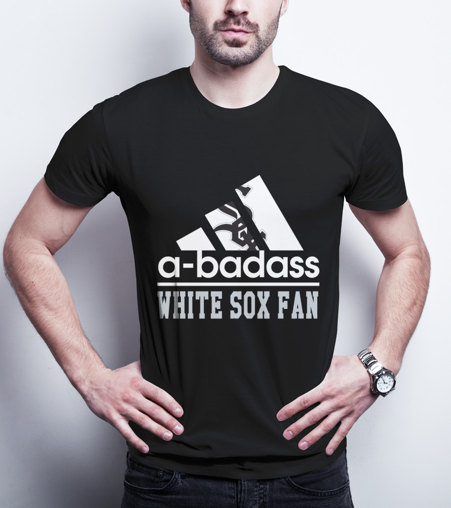 Chicago White Sox Fan A-Badass T-Shirt