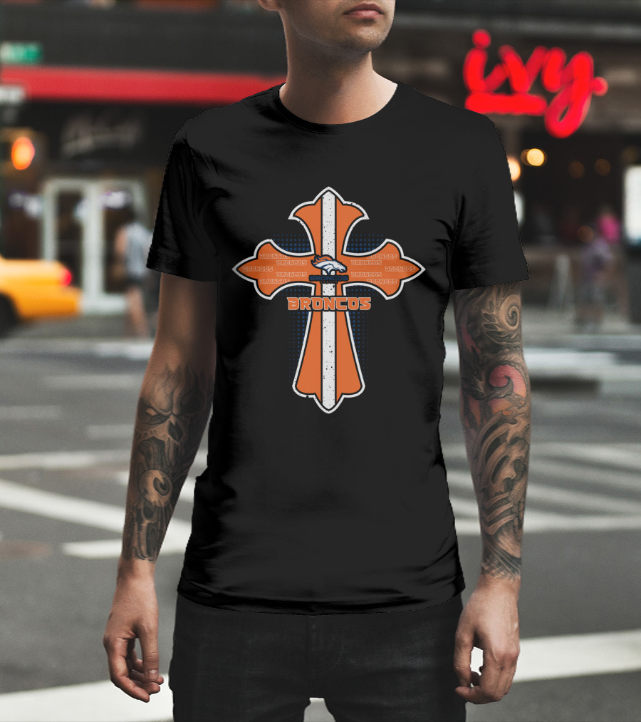 Broncos Cross For Jesus Fans Denver Broncos T-Shirt