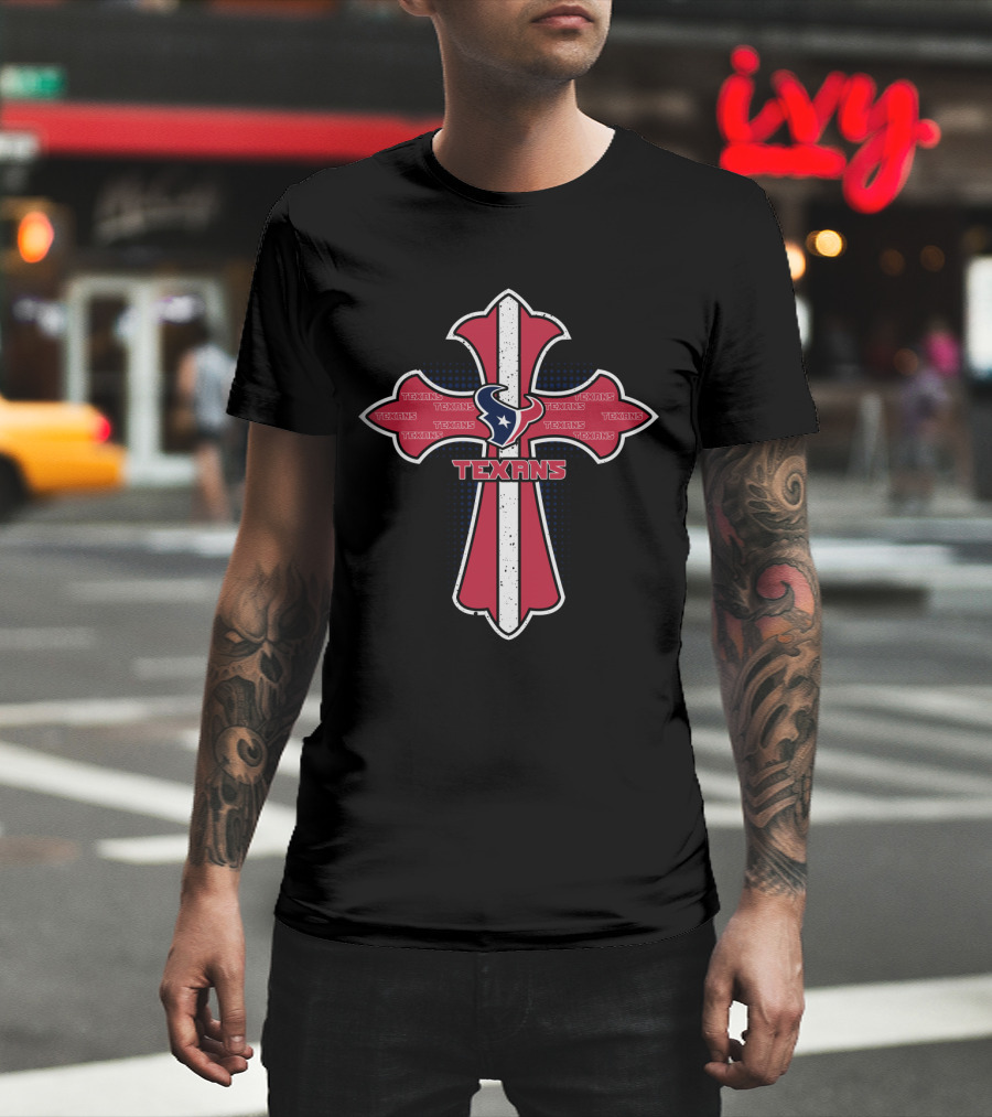 Texans Cross With Houston Texans T-Shirt