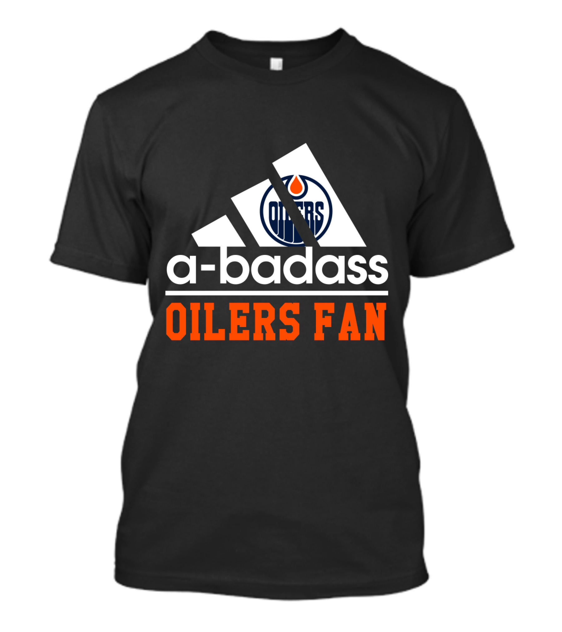 Edmonton Oilers A-Badass Oilers Fan T-Shirt